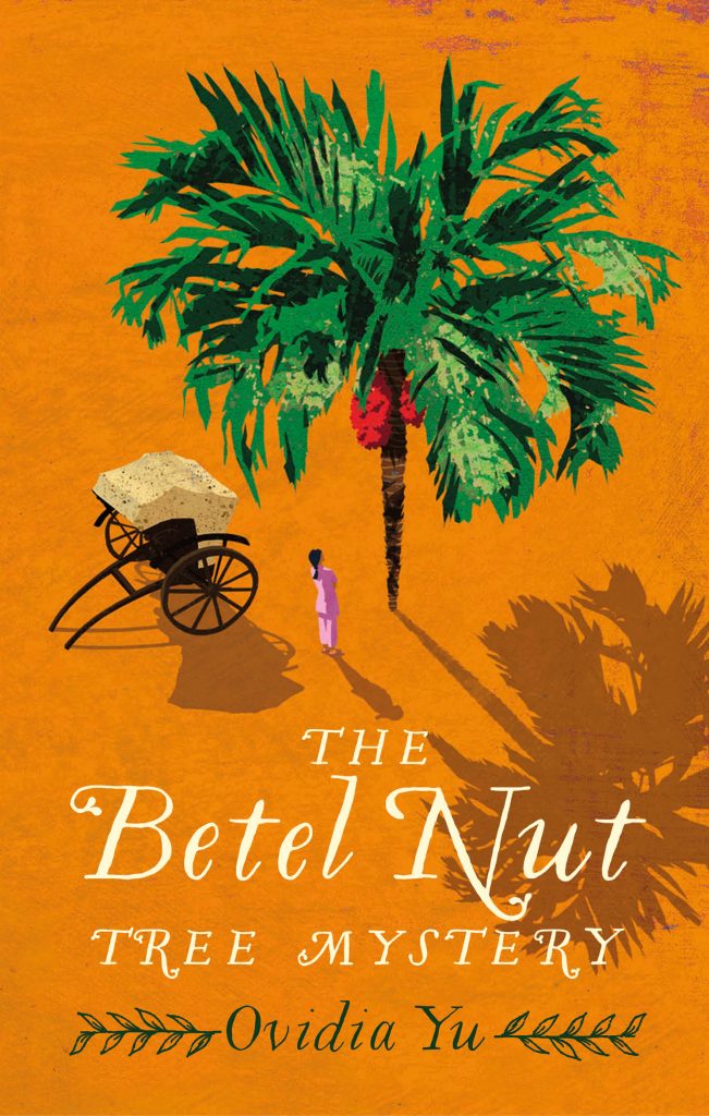 The Betel Nut Tree Mystery | Ovidia Yu